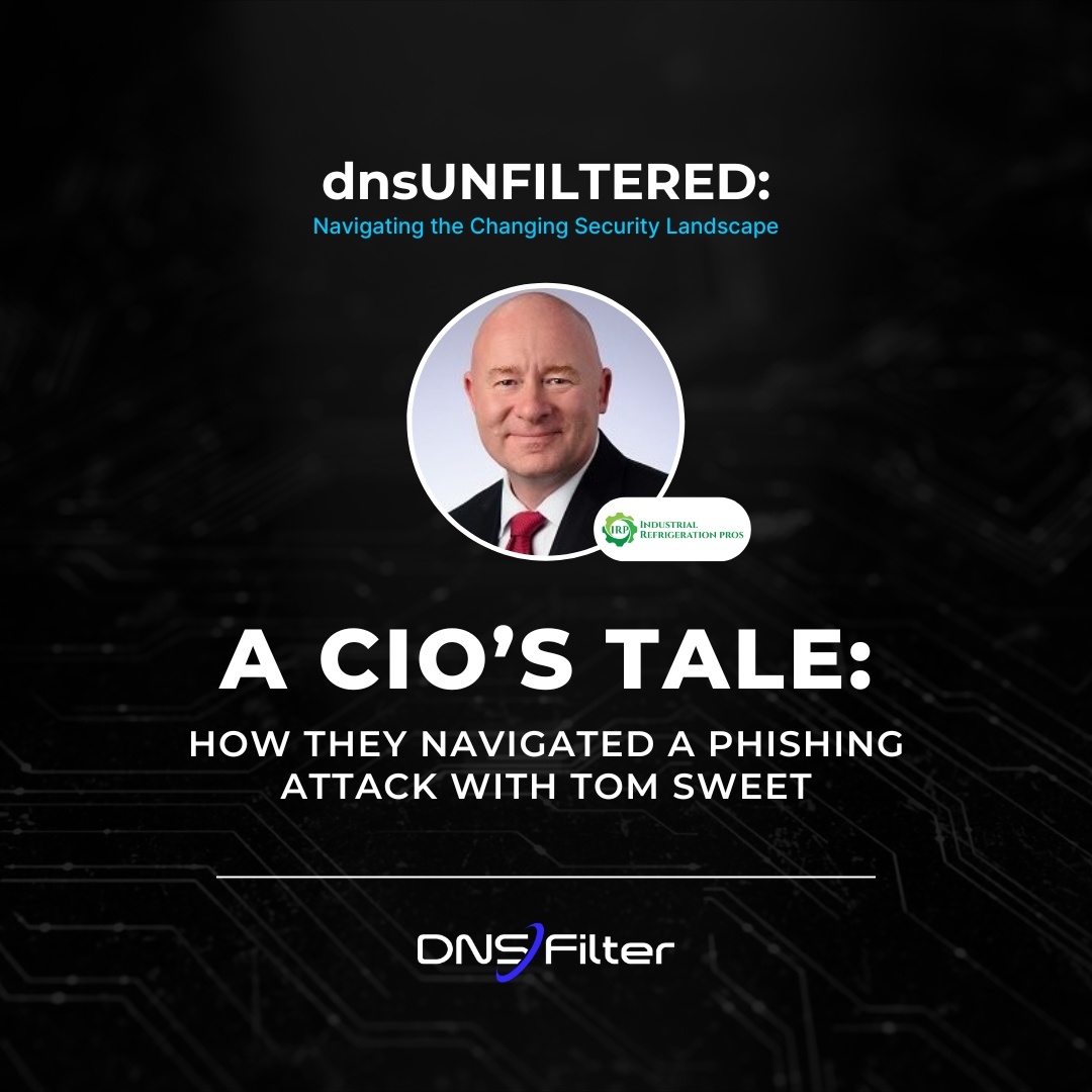 A CIO's Tale: How They Navigated a Phishing Attack